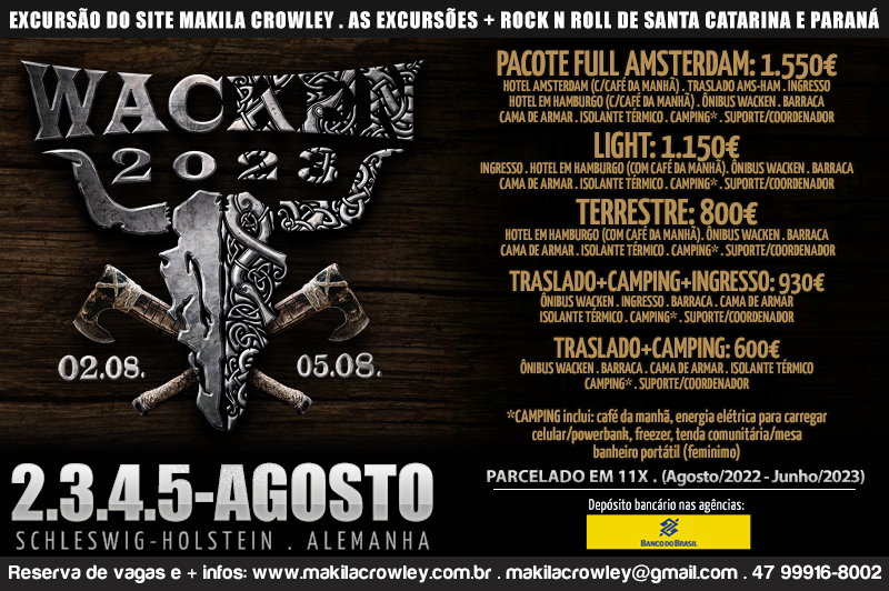 Makila Crowley - Excursões Oficiais de Santa Catarina e Paraná - , HELLFEST, WACKEN, 70000TONS ...