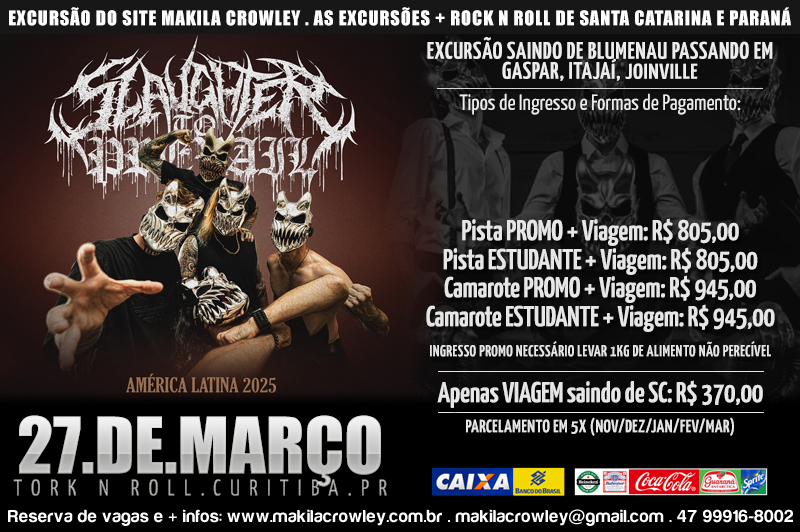 Makila Crowley - Excursões Oficiais de Santa Catarina e Paraná - , HELLFEST, WACKEN, 70000TONS ...