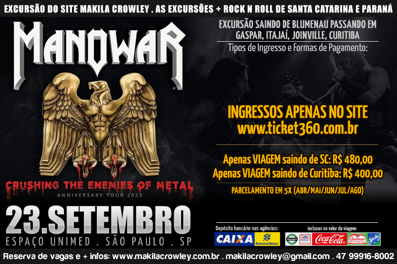 Makila Crowley - Excursões Oficiais de Santa Catarina e Paraná - , HELLFEST, WACKEN, 70000TONS ...